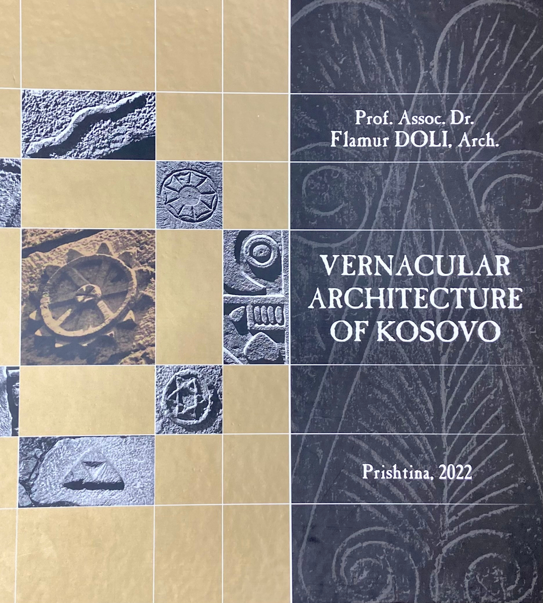 Vernacular Architecture Of Kosovo - Flamur Doli | GjirafaMall